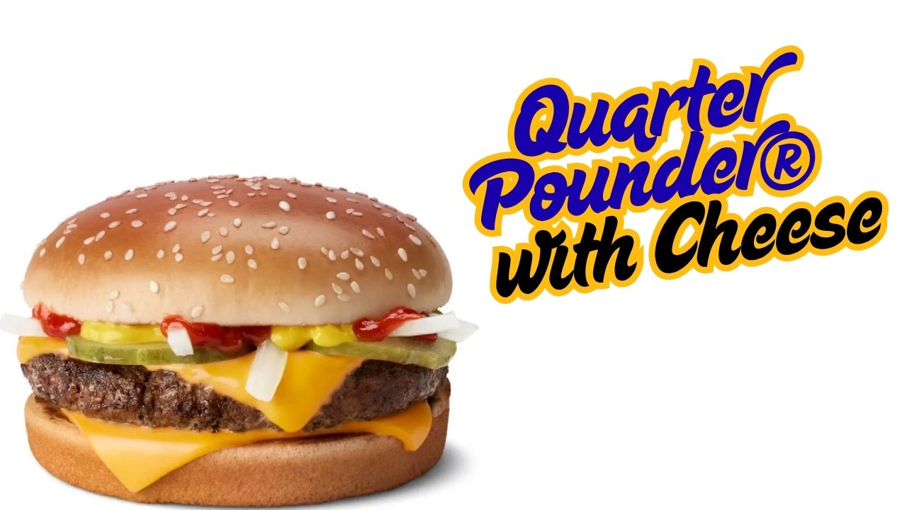 McDonald’s Quarter Pounder® with Cheese Price, Ingredients, Nutrition ...